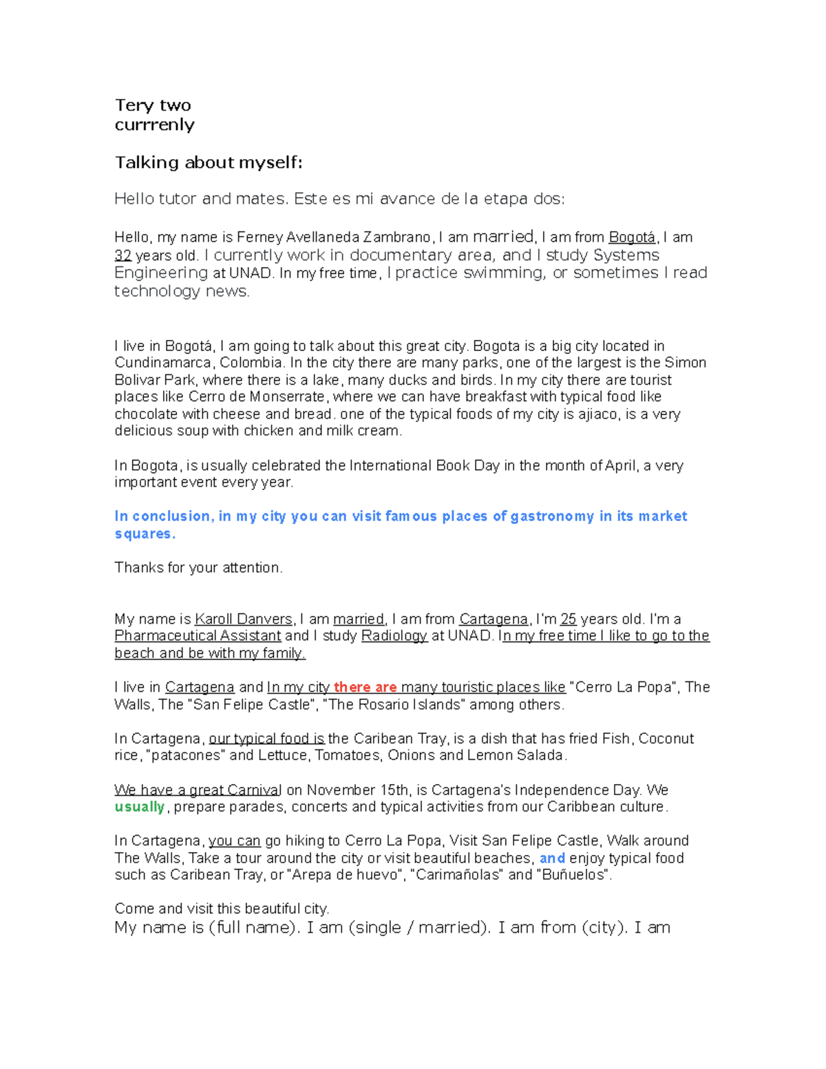 Talking about myself - Ingles - Tery two currrenly Talking about myself ...