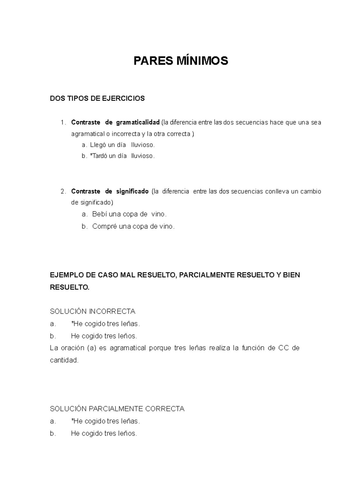 Pares MÍ Nimos RecopilacióN - PARES MÍNIMOS DOS TIPOS DE EJERCICIOS Contraste de gramaticalidad ...