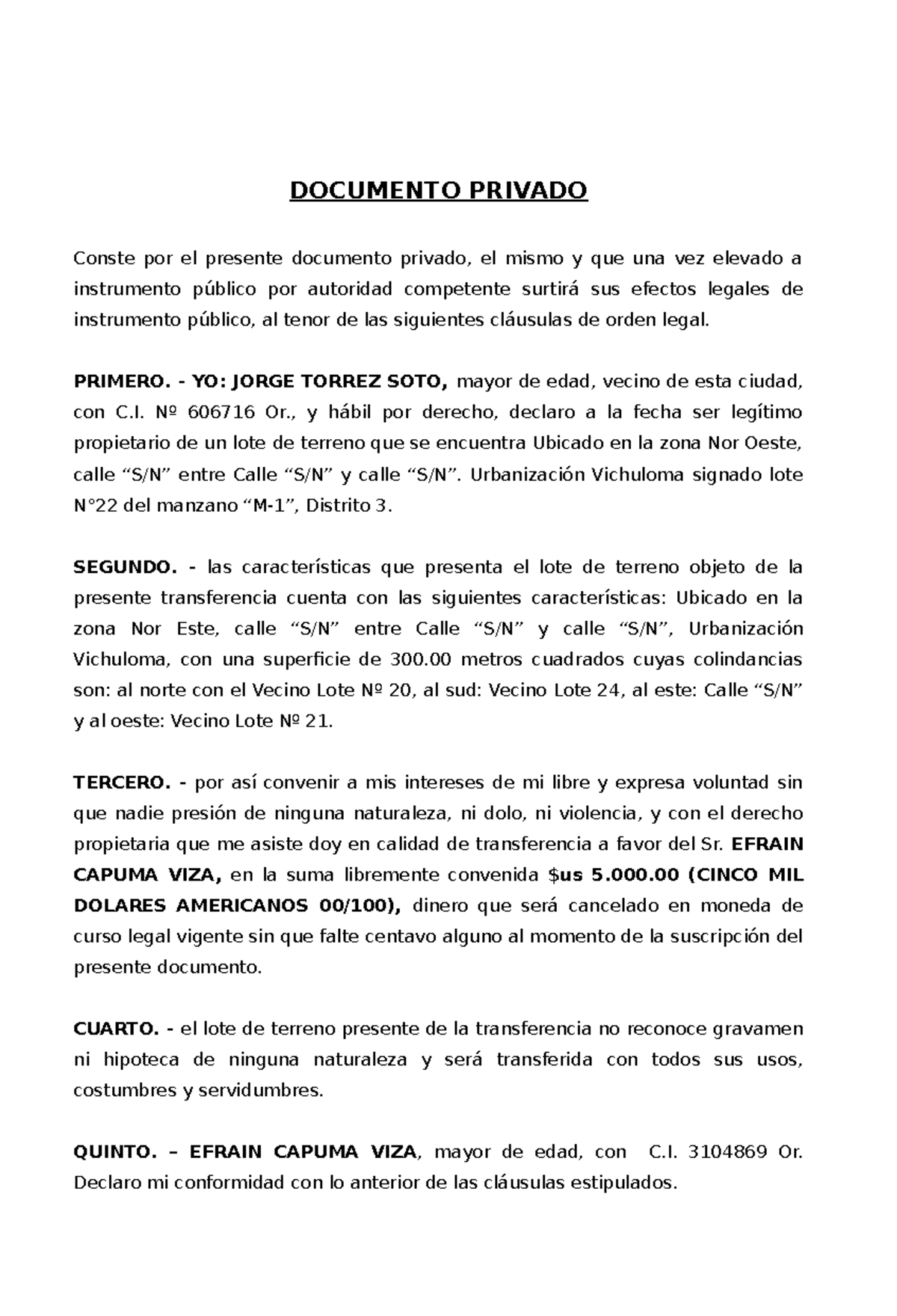 LOTE Venta - contrato de lote - DOCUMENTO PRIVADO Conste por el presente documento privado, el ...