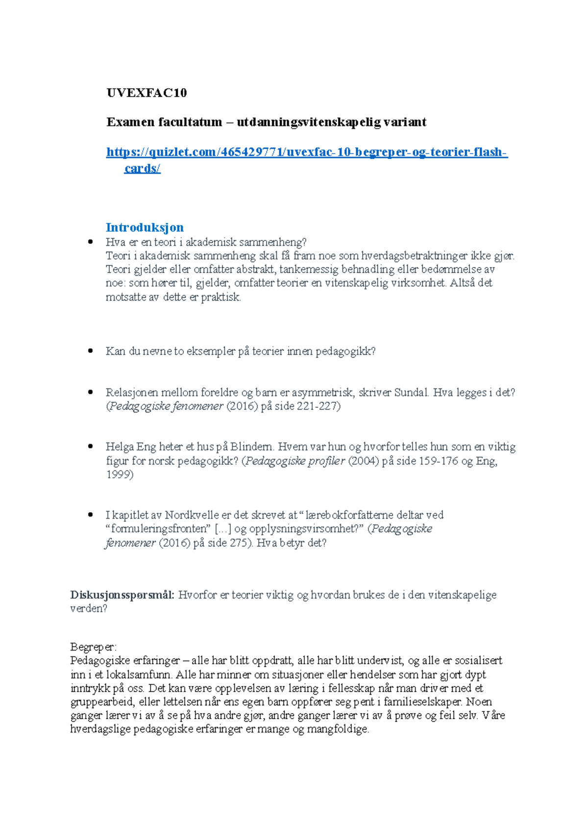 Uvexfac 10 - Samlet notater for eksamen fra forelesninger og egne notater - UVEXFAC Examen - Studocu