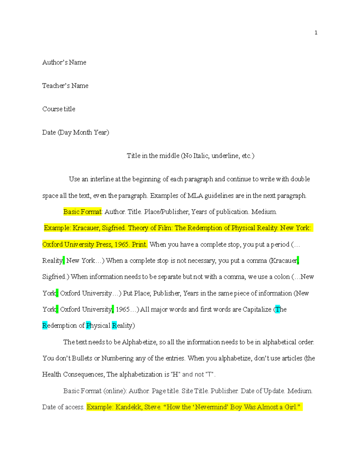 MLA Document - notes - 1 Author’s Name Teacher’s Name Course title Date ...