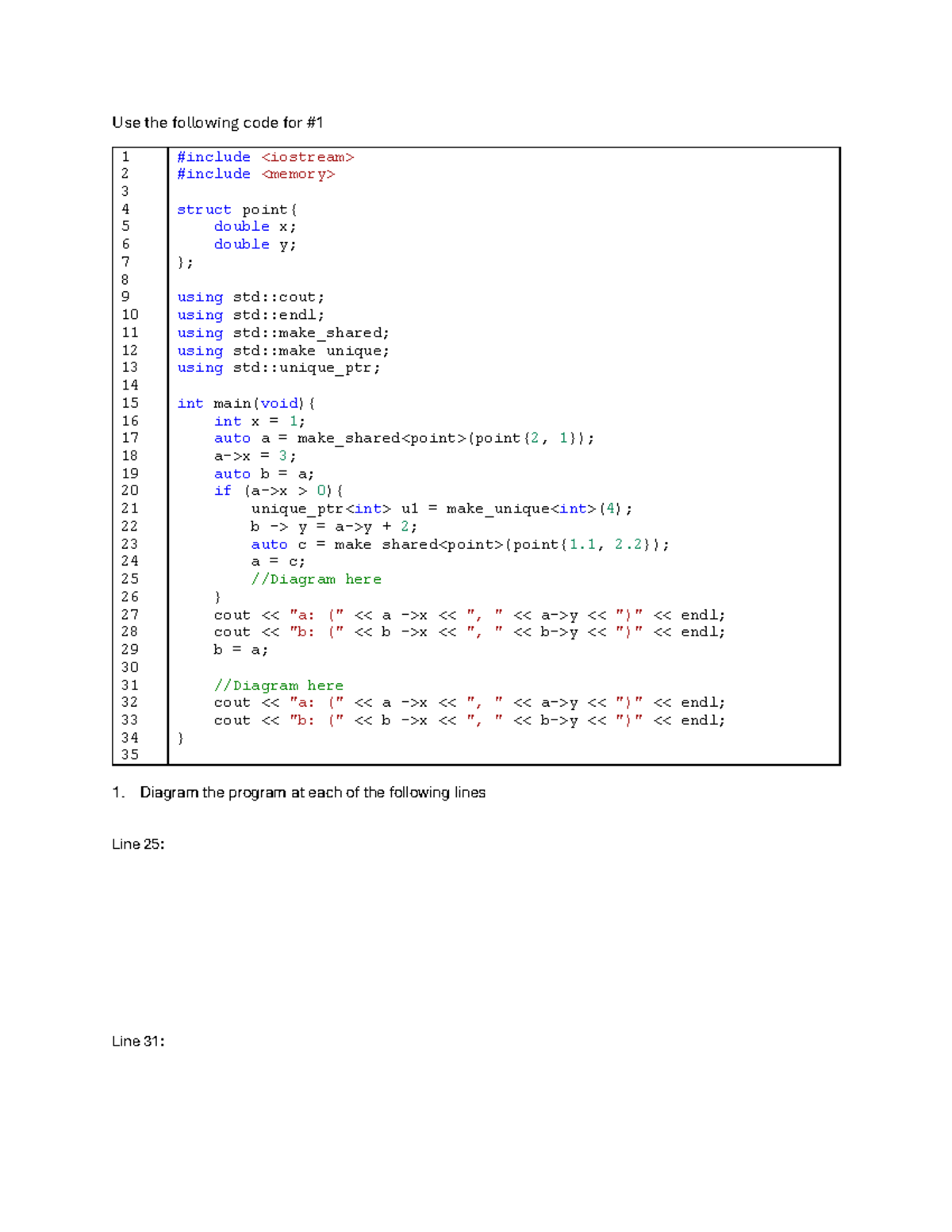 Smart ptr worksheet - adsfasdfasdf - Use the following code for 1 2 3 4 ...