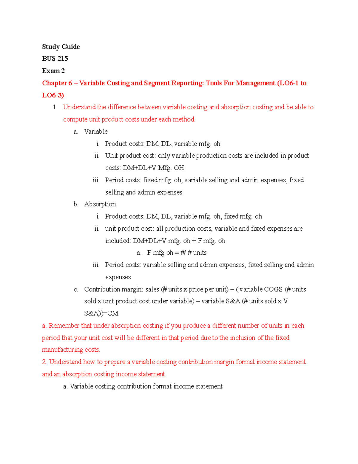 Study Guide.bus.215 - Study Guide BUS 215 Exam 2 Chapter 6 – Variable Costing and Segment ...