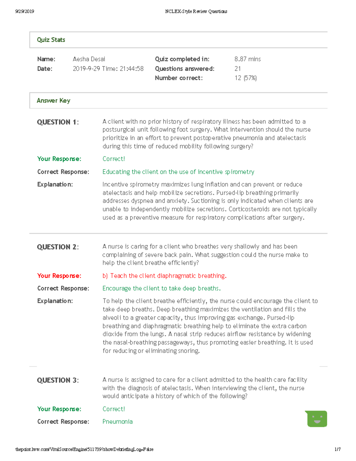 Oxygenation Chapter - 8 mins 21 12 (57%) Correct! Educating the client ...