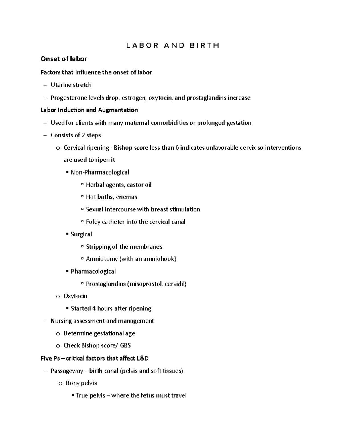 Labor and Birth - ob notes - L A B O R A N D B I R T H Onset of labor ...