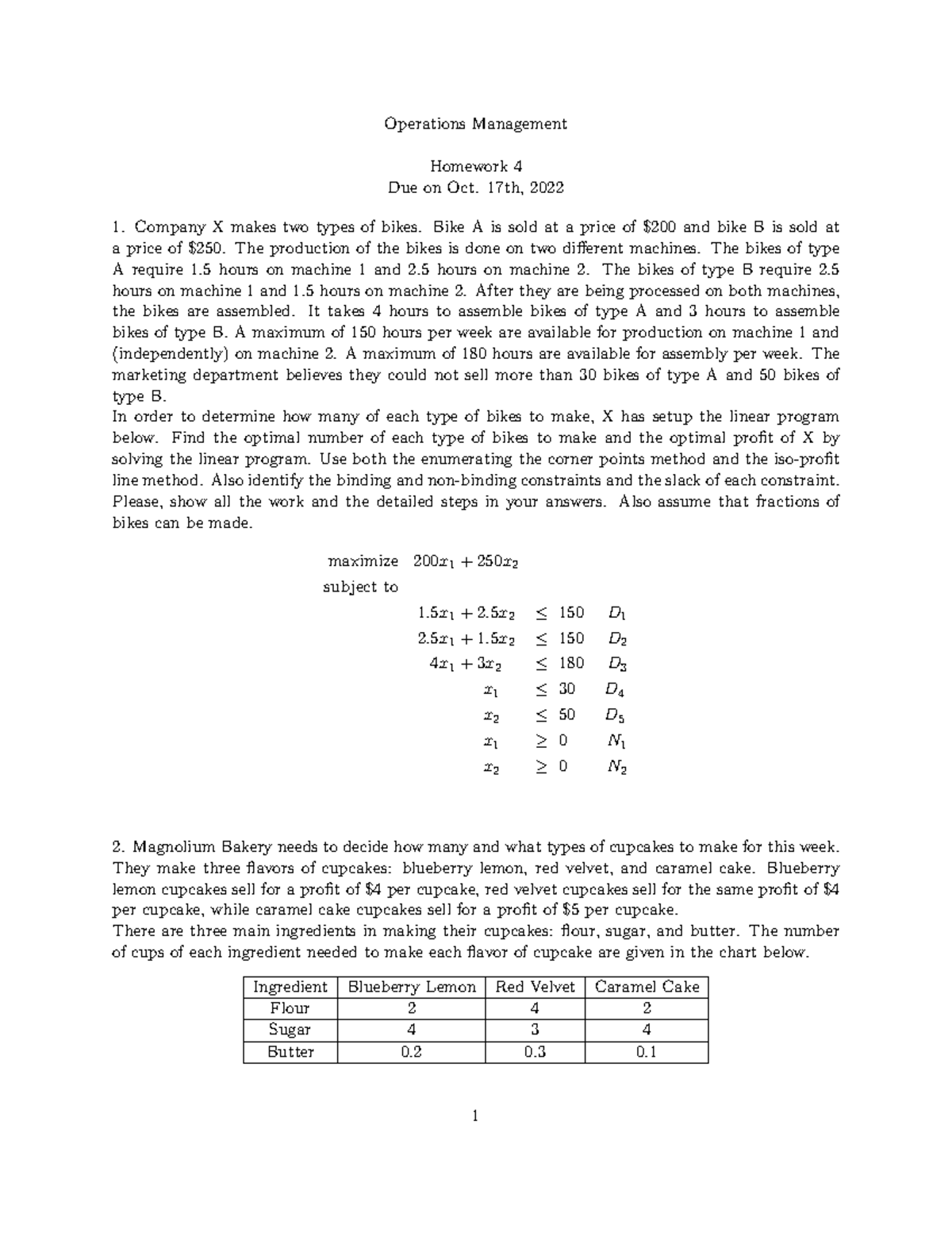HW4 - HW 4 for OPMG - Operations Management Homework 4 Due on Oct. 17th, 2022 Company X makes ...