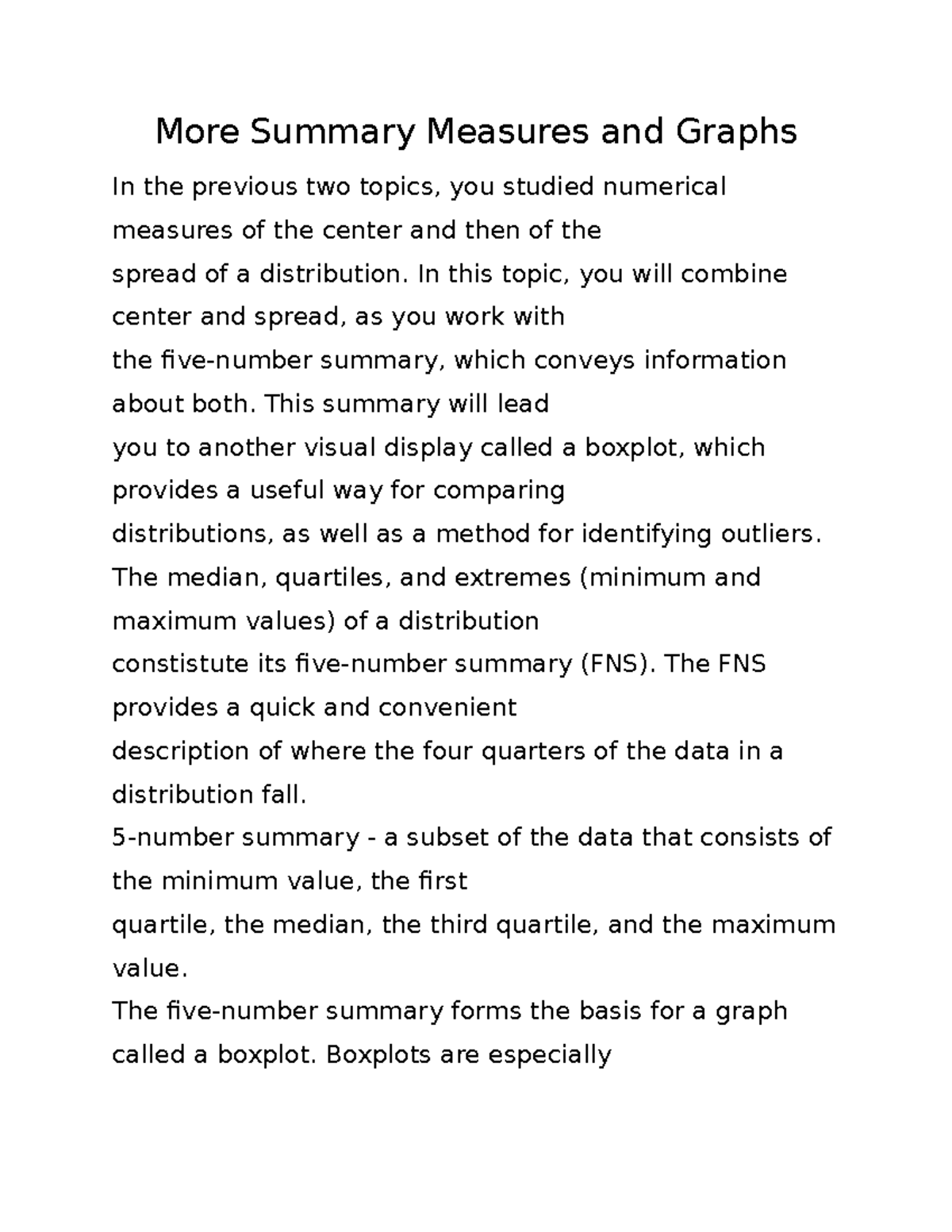 More Summary Measures and Graphs - In this topic, you will combine ...