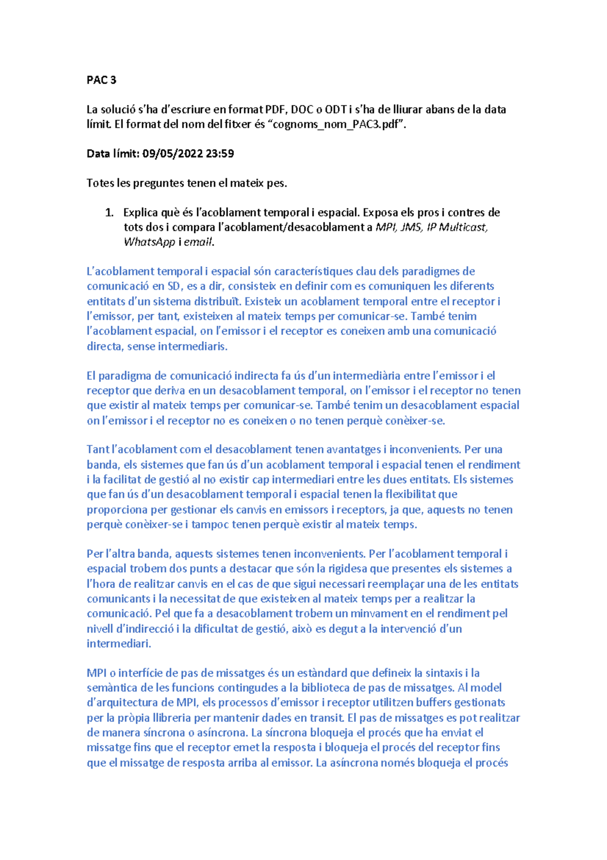 PAC 3 - Solución PAC 3 - PAC 3 La solució s’ha d’escriure en format PDF, DOC o ODT i s’ha de ...