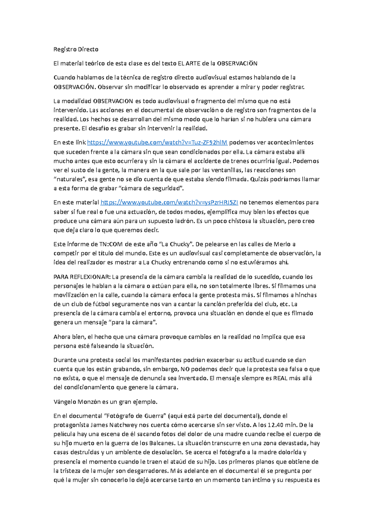 Registro Directo - Observar sin modificar lo observado es aprender a mirar y poder registrar. La ...