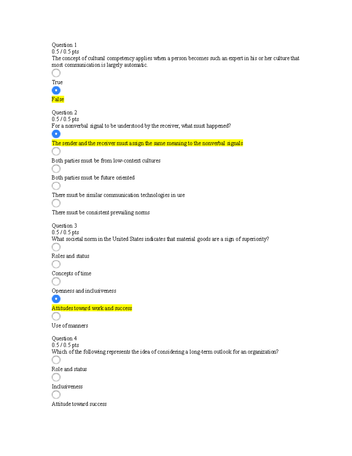 Textbook Quiz 2 - QUIZ 2 - Question 1 0 / 0 pts The concept of cultural ...