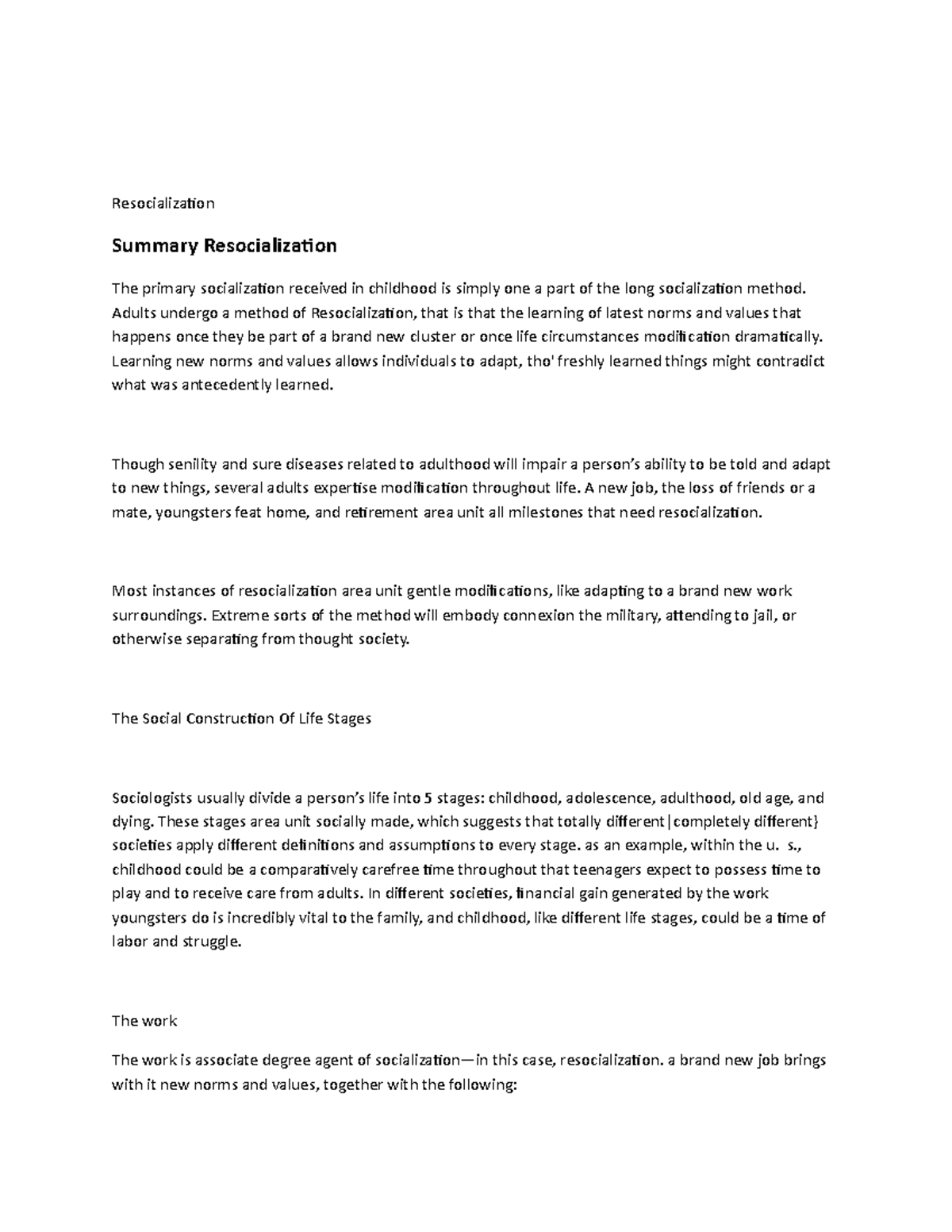 Summary Resocialization - Resocialization Summary Resocialization The ...