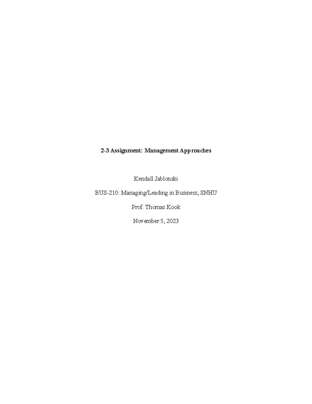 Module 2 - Management Approaches Paper - 2-3 Assignment: Management ...