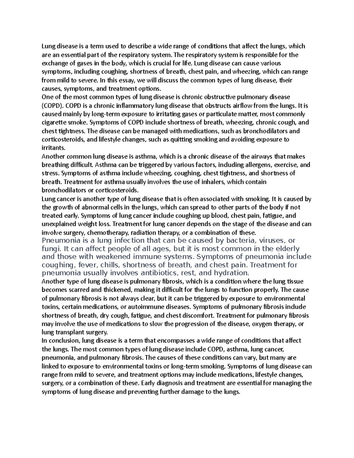 Lung disease is a term used to describe a wide range of conditions that ...