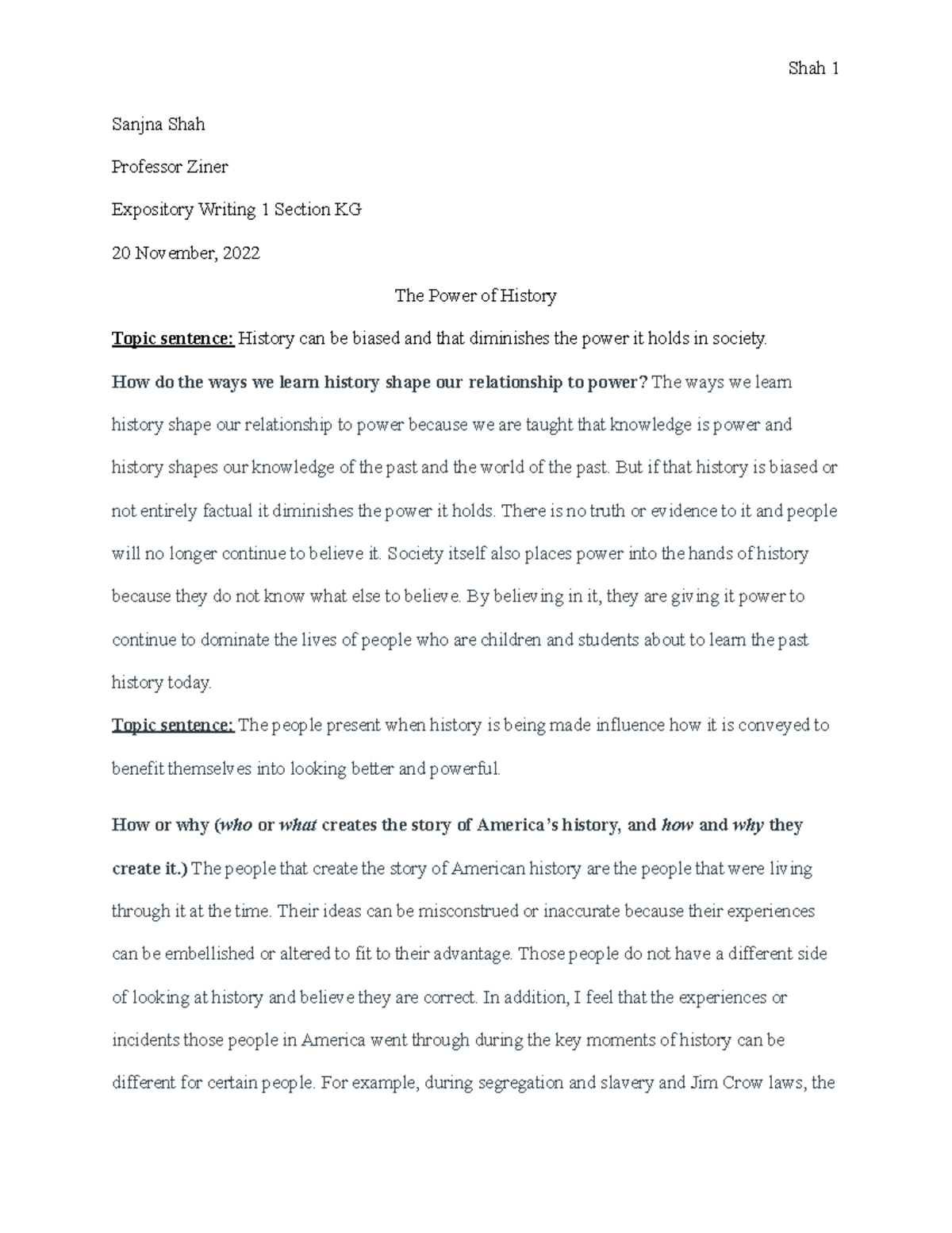AE4 Rough Draft-1 - Sanjna Shah Professor Ziner Expository Writing 1 ...