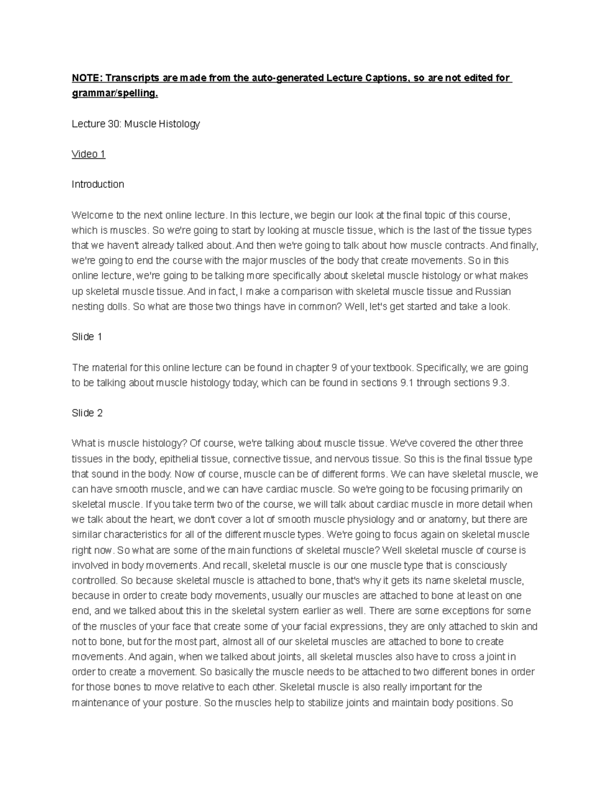 Lecture 30- Muscle Histology - NOTE: Transcripts are made from the auto-generated Lecture ...
