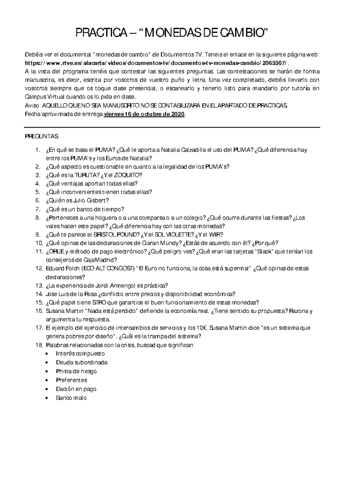 Practica Monedas de cambio - PRACTICA – “ M ONEDAS DE CAM BIO” Debéis ver el docum ent al “ m ...