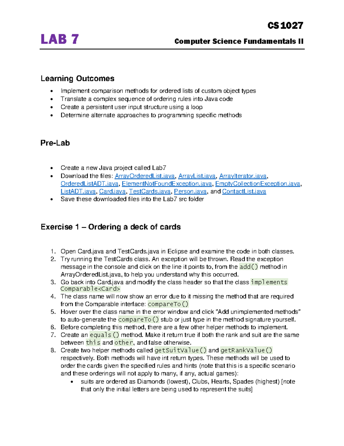 Lab7 - Lab 7 - CS LAB 7 Computer Science Fundamentals II Learning Outcomes Implement comparison ...