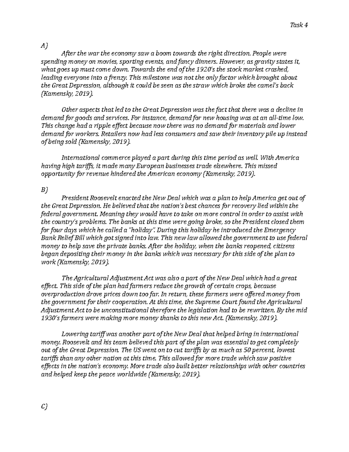 C121 Task 4 - C121 Task 4 - Task 4 A) After the war the economy saw a ...