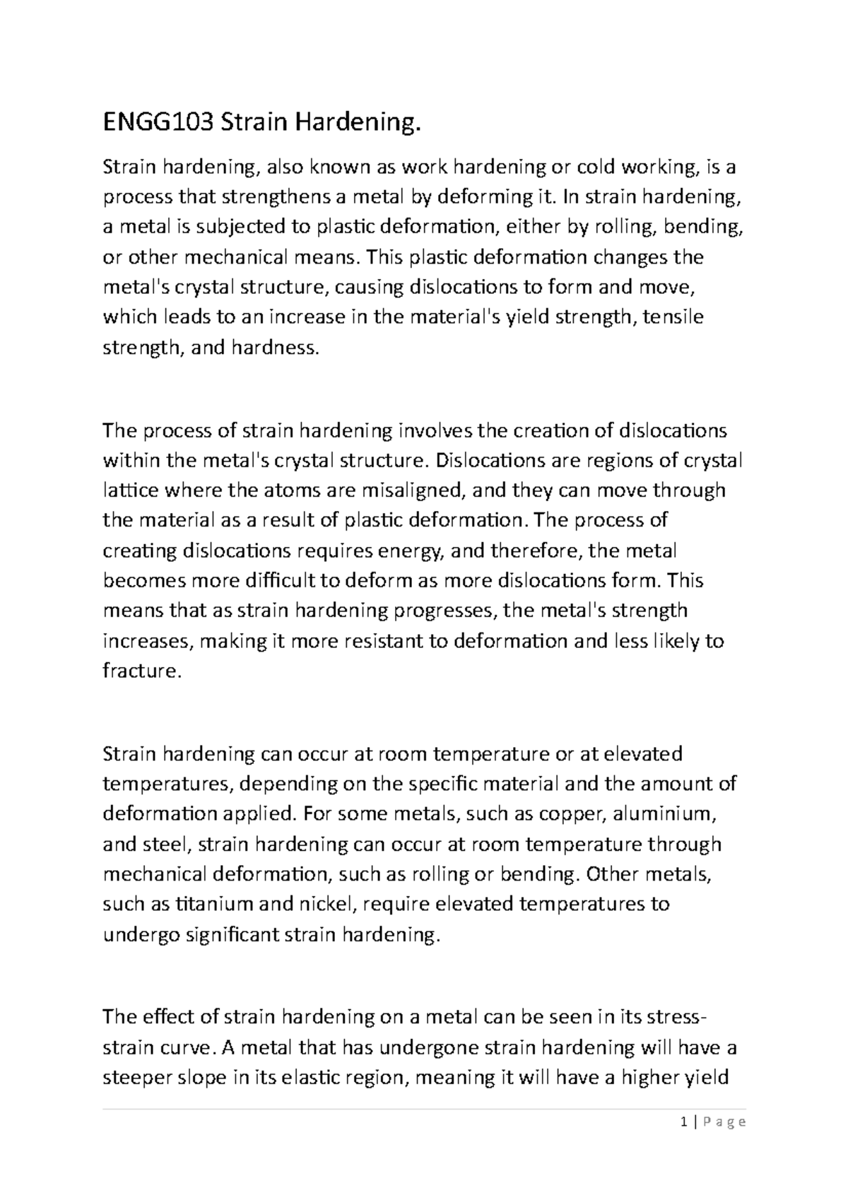 ENGG103 Strain Hardening - Strain hardening, also known as work ...