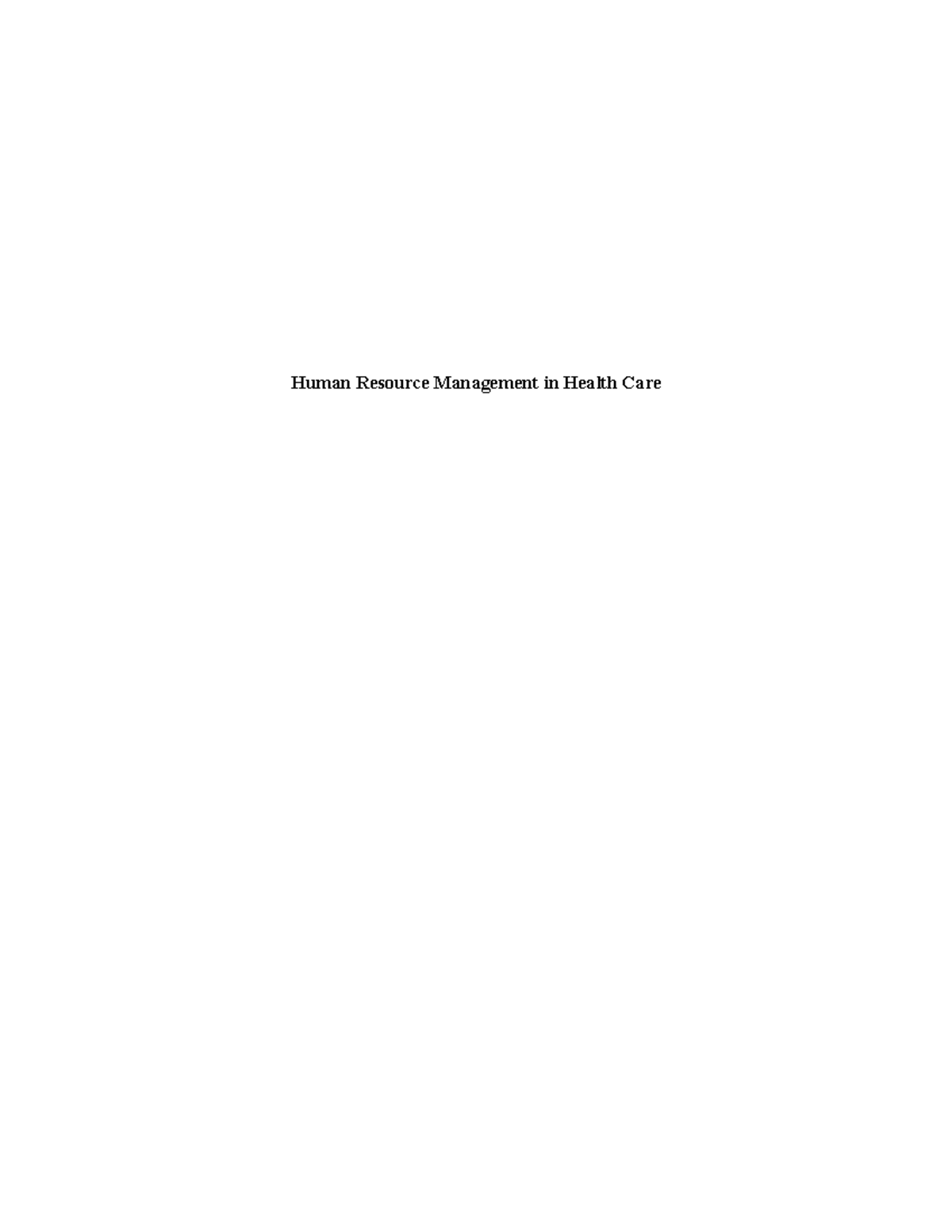 Human Resource Management in Health Care - An effective healthcare ...