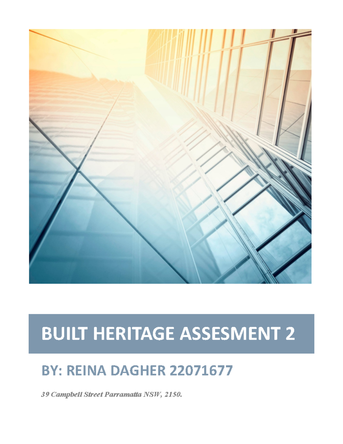 Built Heritage Assessment 2 - BUILT HERITAGE ASSESMENT BY: REINA DAGHER ...