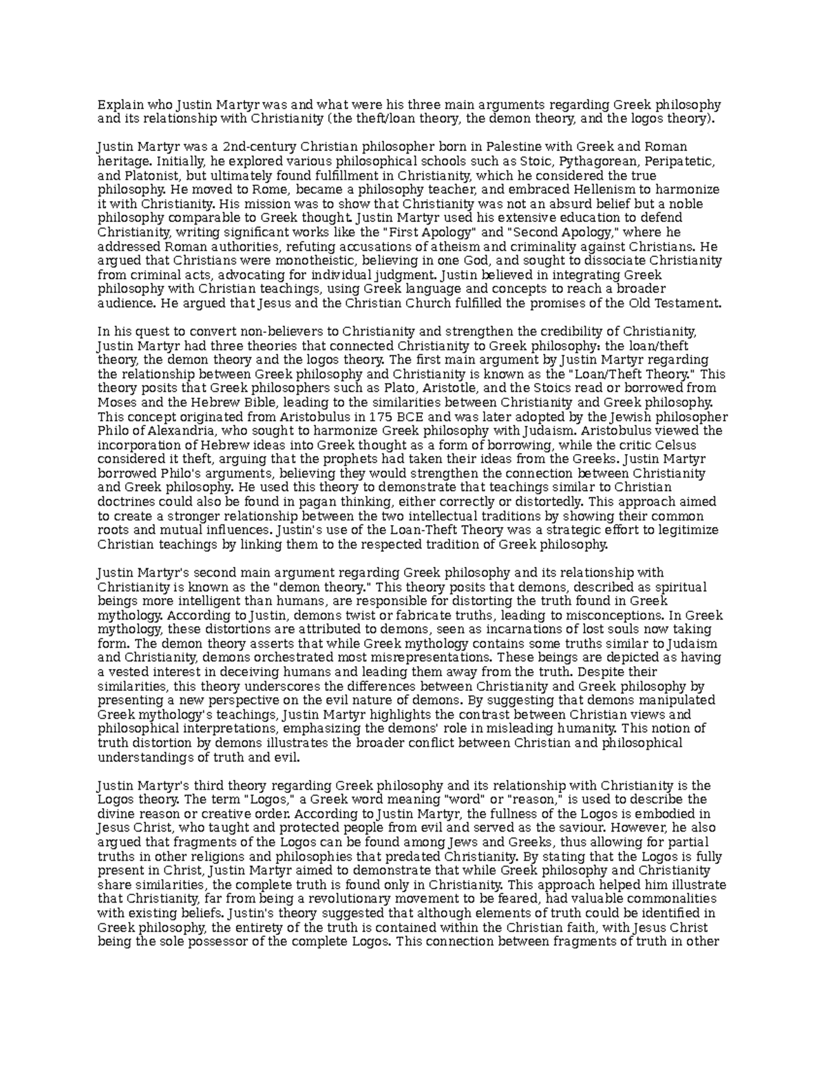 Explain who Justin Martyr was and what were his three main arguments ...