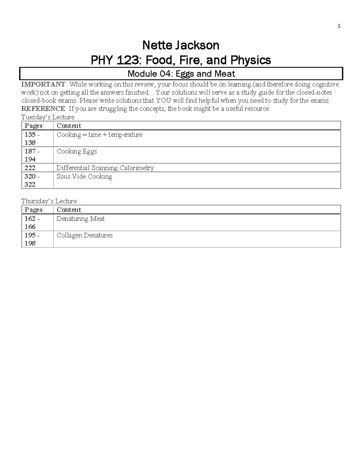 Module 04 PHY123 - .... - Nette Jackson PHY 123: Food, Fire, and Physics Module 0 4 : Eggs and ...