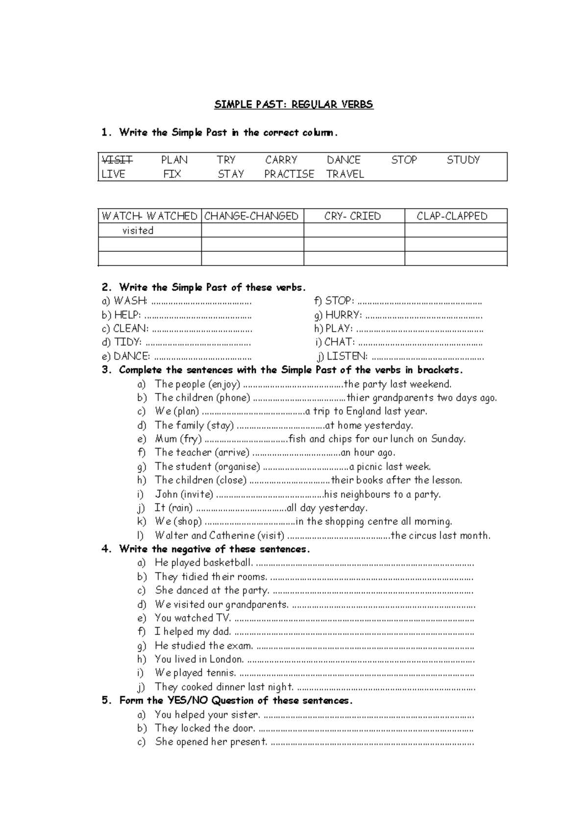 Simple-past - ejercicios - SIMPLE PAST: REGULAR VERBS Write the Simple ...