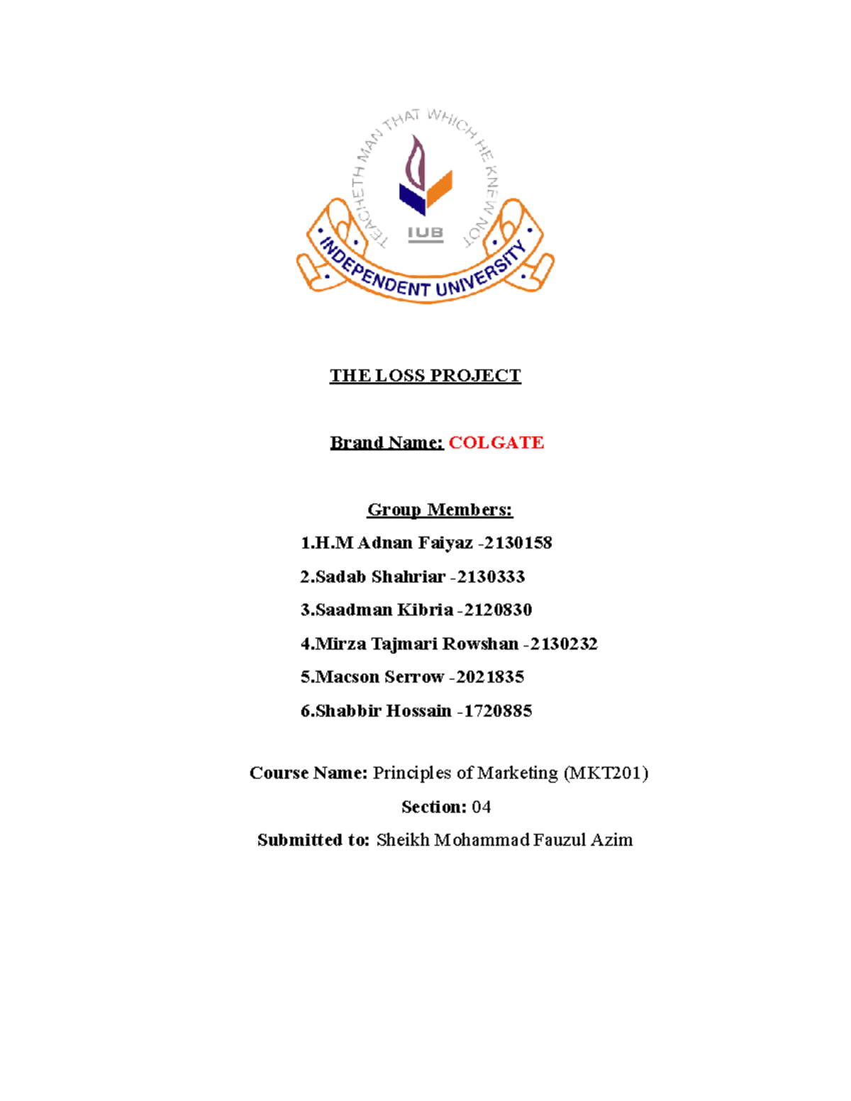 The Loss Project - Azim sir - THE LOSS PROJECT Brand Name: COLGATE ...