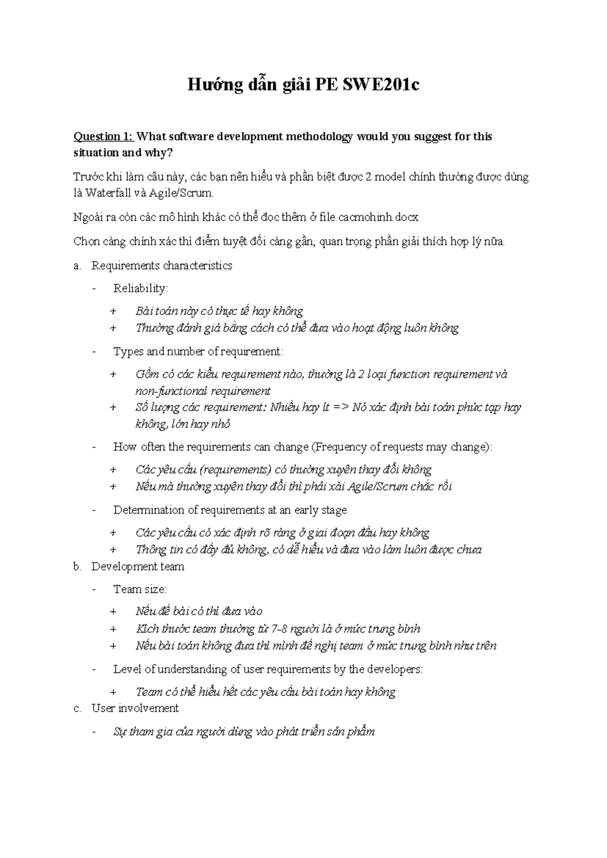 Hướng dẫn giải PE SWE201c - Hướng dẫn giải PE SWE201c Question 1: What software development ...