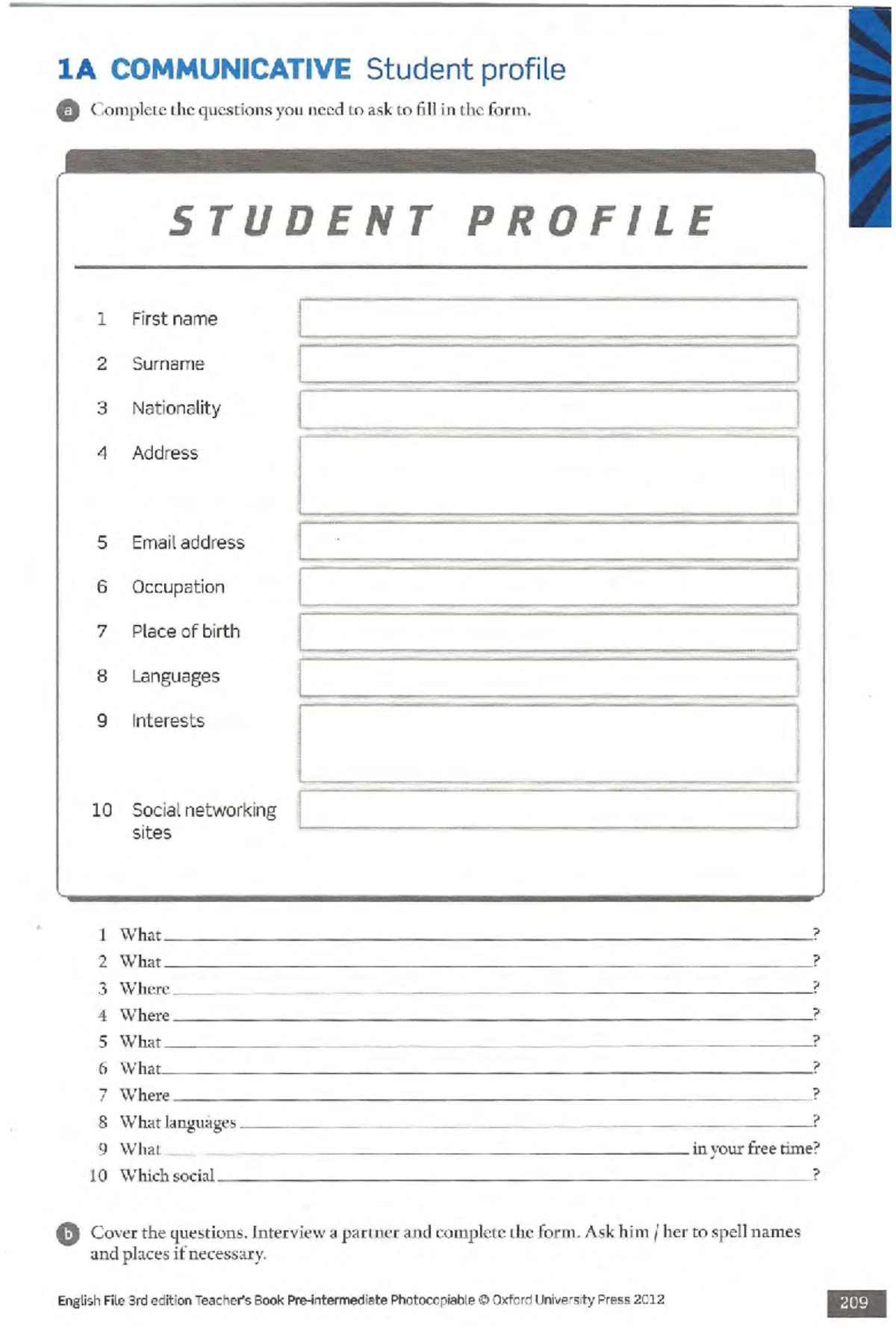 Communicative activities 2B - lA COMMUNICATIVE Student profile ., Complete the questions you ...
