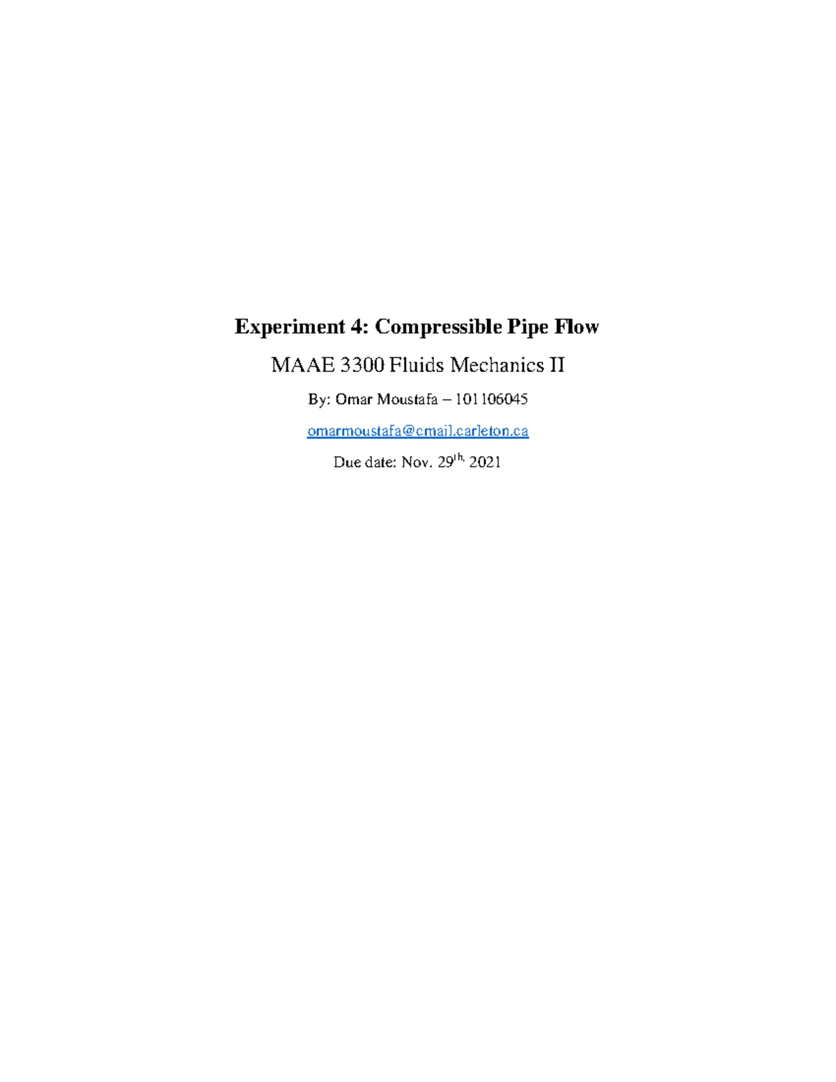 Lab 4 - LAB 4 Report: Compressible Pipe Flow - Experiment 4 ...