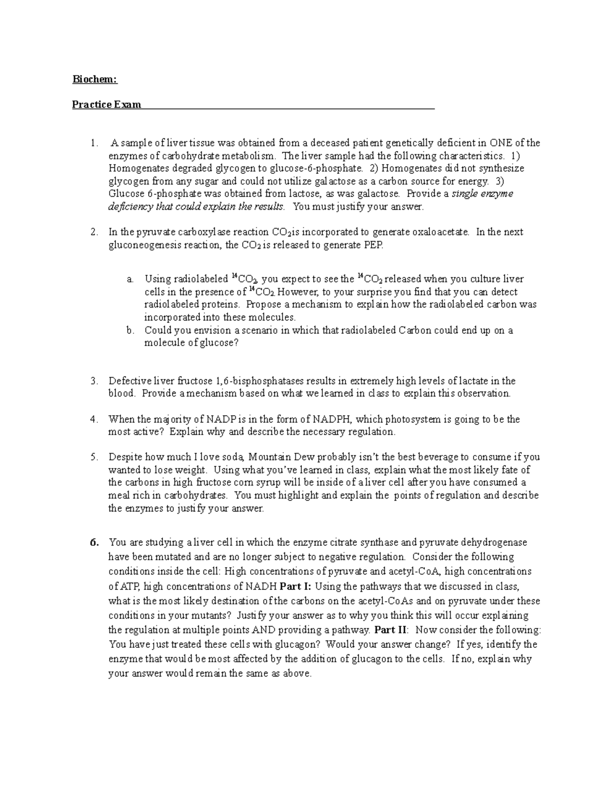 Biochem Practice Exam II - Biochem: Practice Exam A sample of liver ...