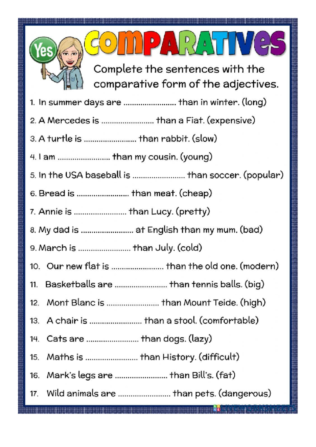 Document - about this subject - Yes COMPARATIVES Complete the sentences ...