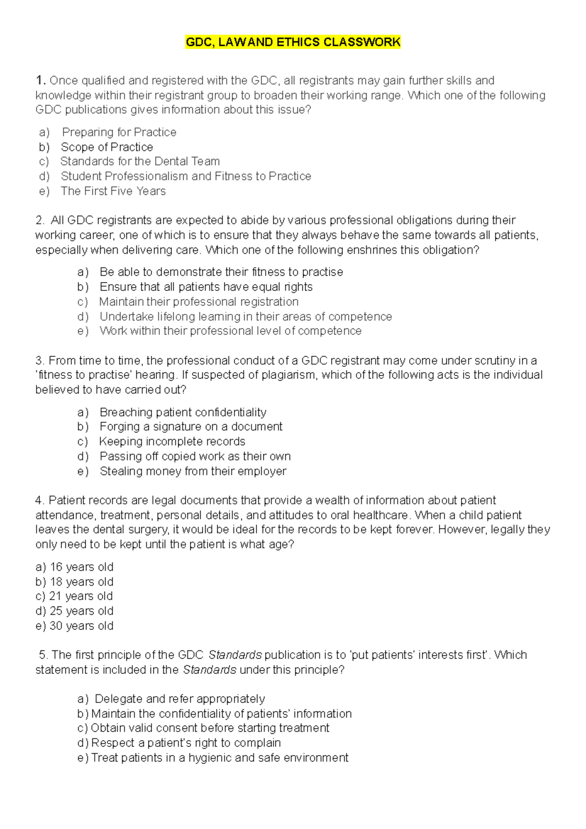 GDC, Law and Ethics- end of session test and answers - GDC, LAW AND ...