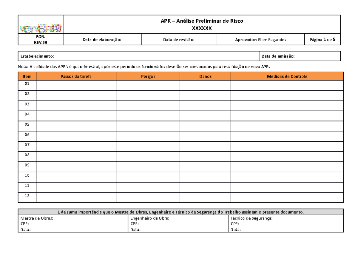 FOR.01.01 V.01 - Modelo APR - XXXXXX FOR. REV. Data de elaboração: Data ...