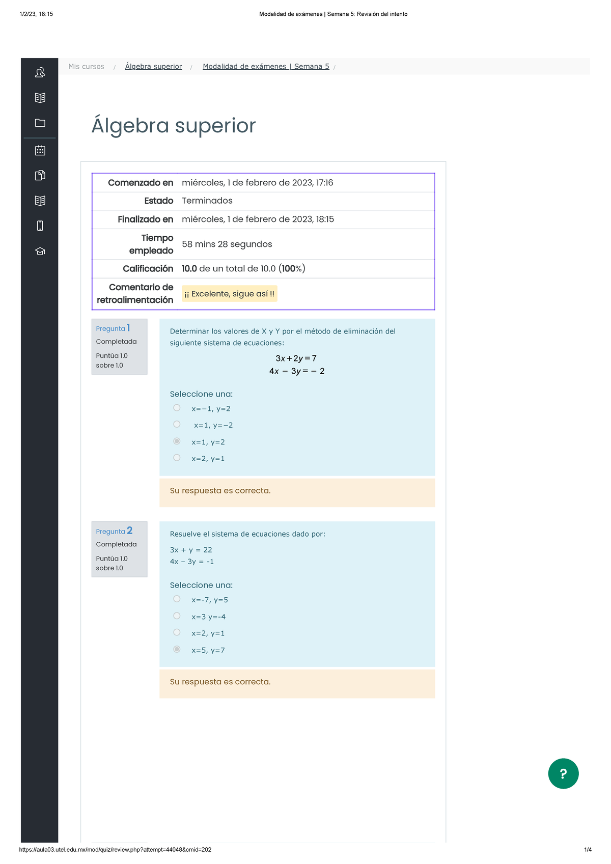 Modalidad de exámenes Semana 5 Algebra superior Revisión del intento - Álgebra superior Pregunta ...
