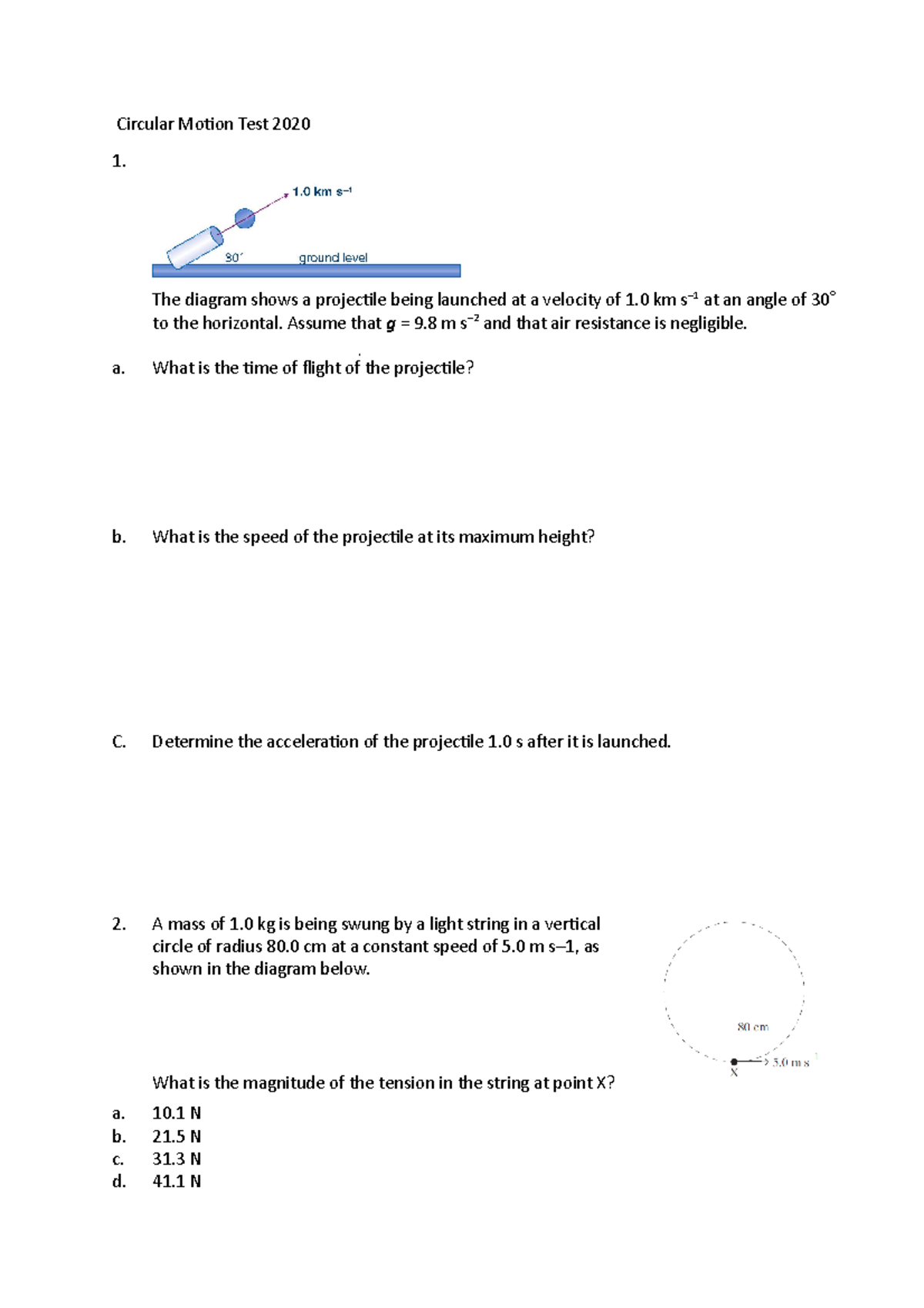 Test 10 March 2020, questions - Circular Motion Test 2020 The diagram ...