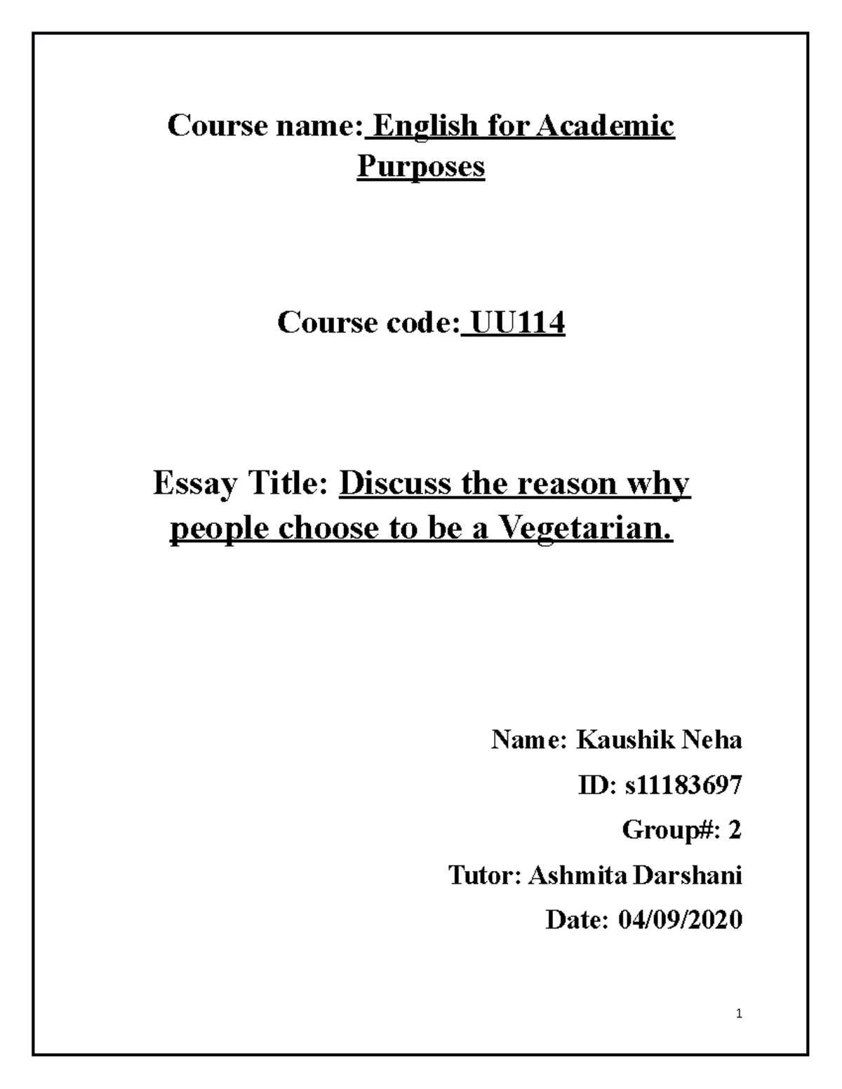 reasons why people choose to be vegetarians - Name: Kaushik Neha ID: s ...