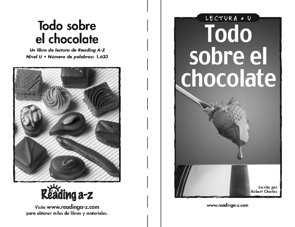 TODO Sobre EL Chocolate - readinga-z L E C T U R A ï U Todo sobre el ...