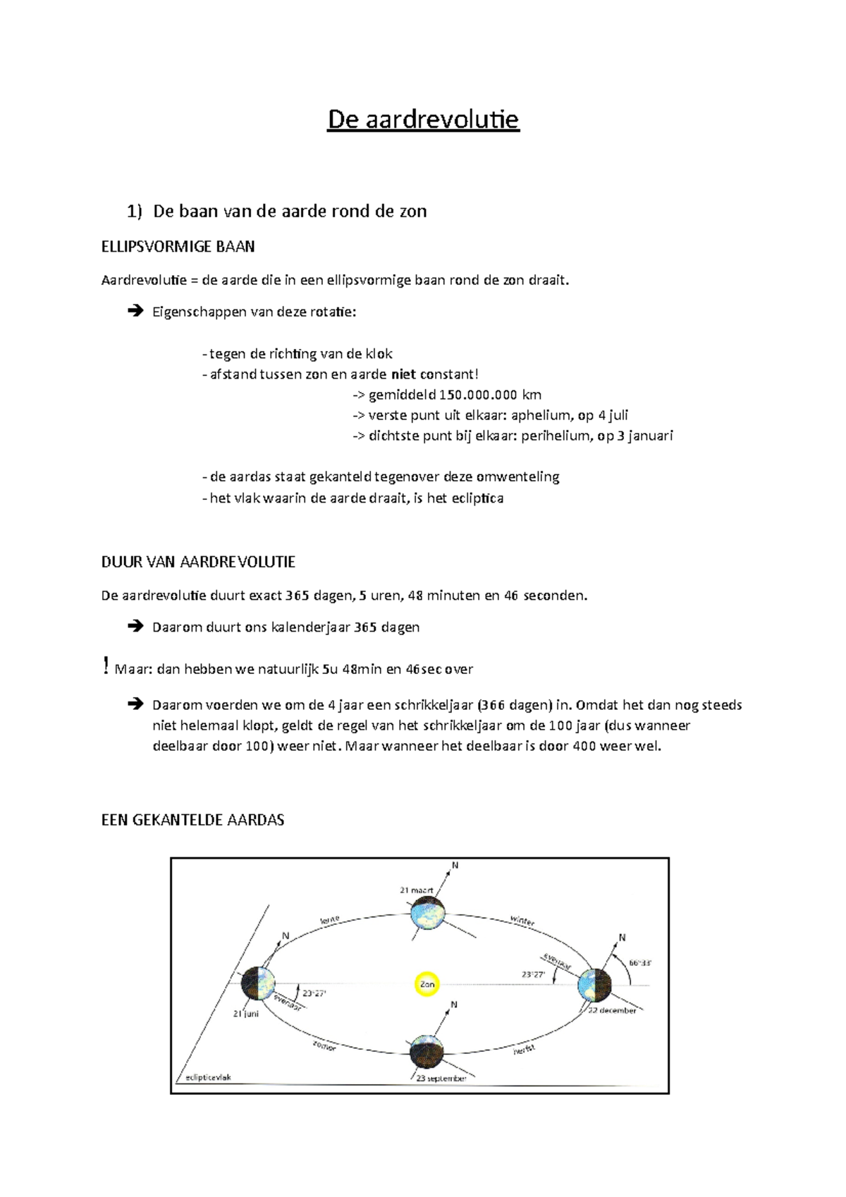 De aardrevolutie -samenvatting - De aardrevolutie 1) De baan van de ...