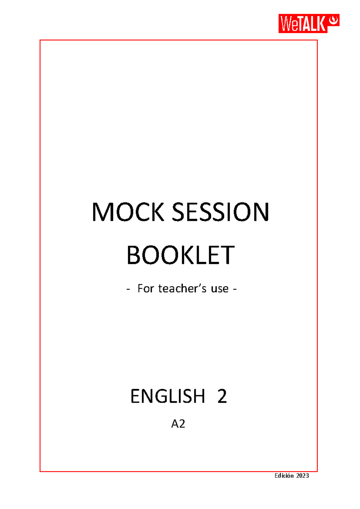 E2 (4).pdf - asasas - Edición 2023 MOCK SESSION BOOKLET - For teacher’s use - ENGLISH 2 A 2 ...