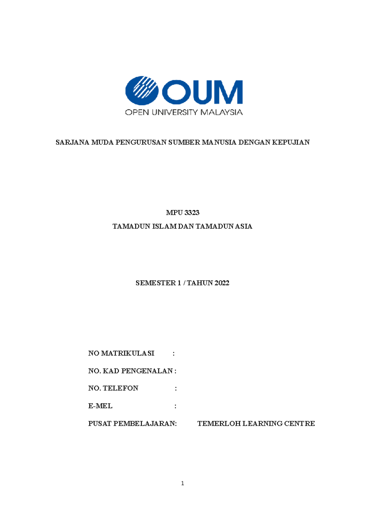 MPU3323 Tugasan Titas - SARJANA MUDA PENGURUSAN SUMBER MANUSIA DENGAN KEPUJIAN MPU 3323 TAMADUN ...