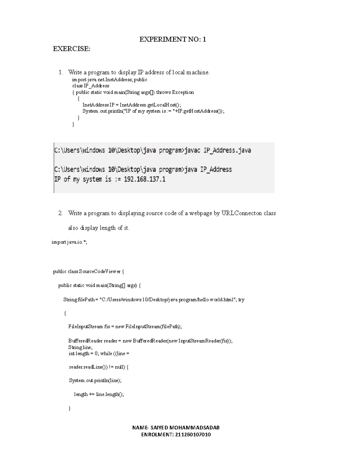 AJP Pract - NAME- SAIYED MOHAMMADSADAB EXPERIMENT NO: 1 EXERCISE: 1. Write a program to display ...