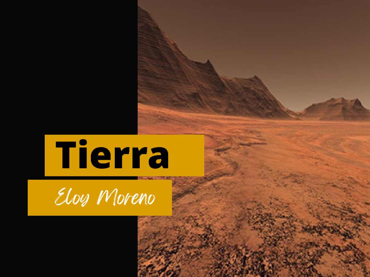 Tierra - Apuntes y datos importantes del libro - Tierra Eloy Moreno ...