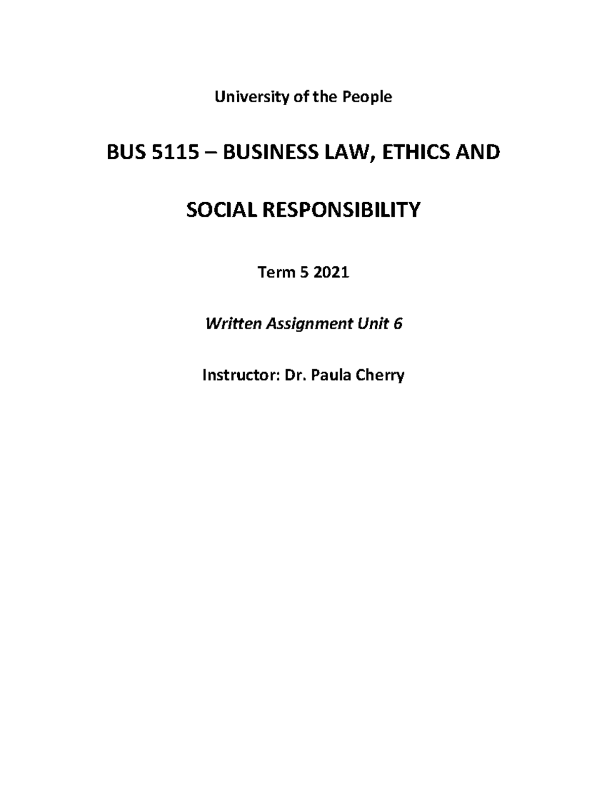 Business Law, Ethics, And Social Responsibility - Assignment Unit 6 ...