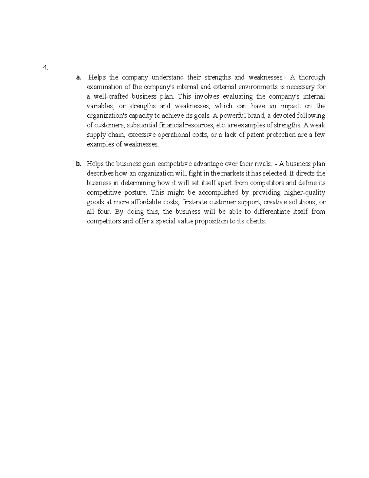 SBA 4 - 4. a. Helps the company understand their strengths and ...