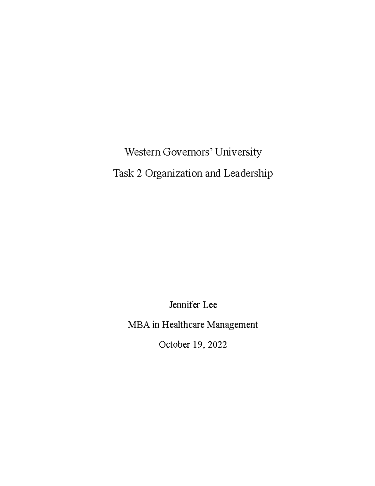 Task 2 C200 Organization and Leadership Evaluation - Western Governors ...