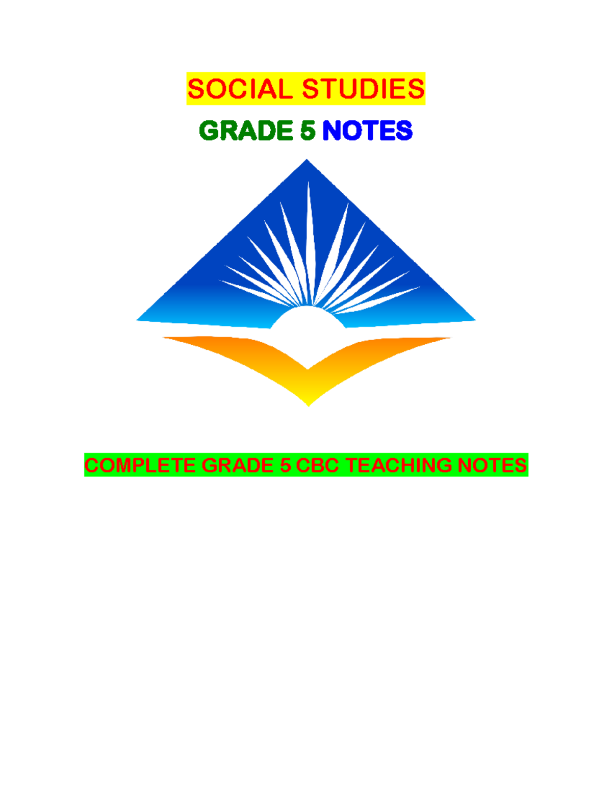 Social Grade 5 Notes - If you need more visit studocu - SOCIAL STUDIES ...