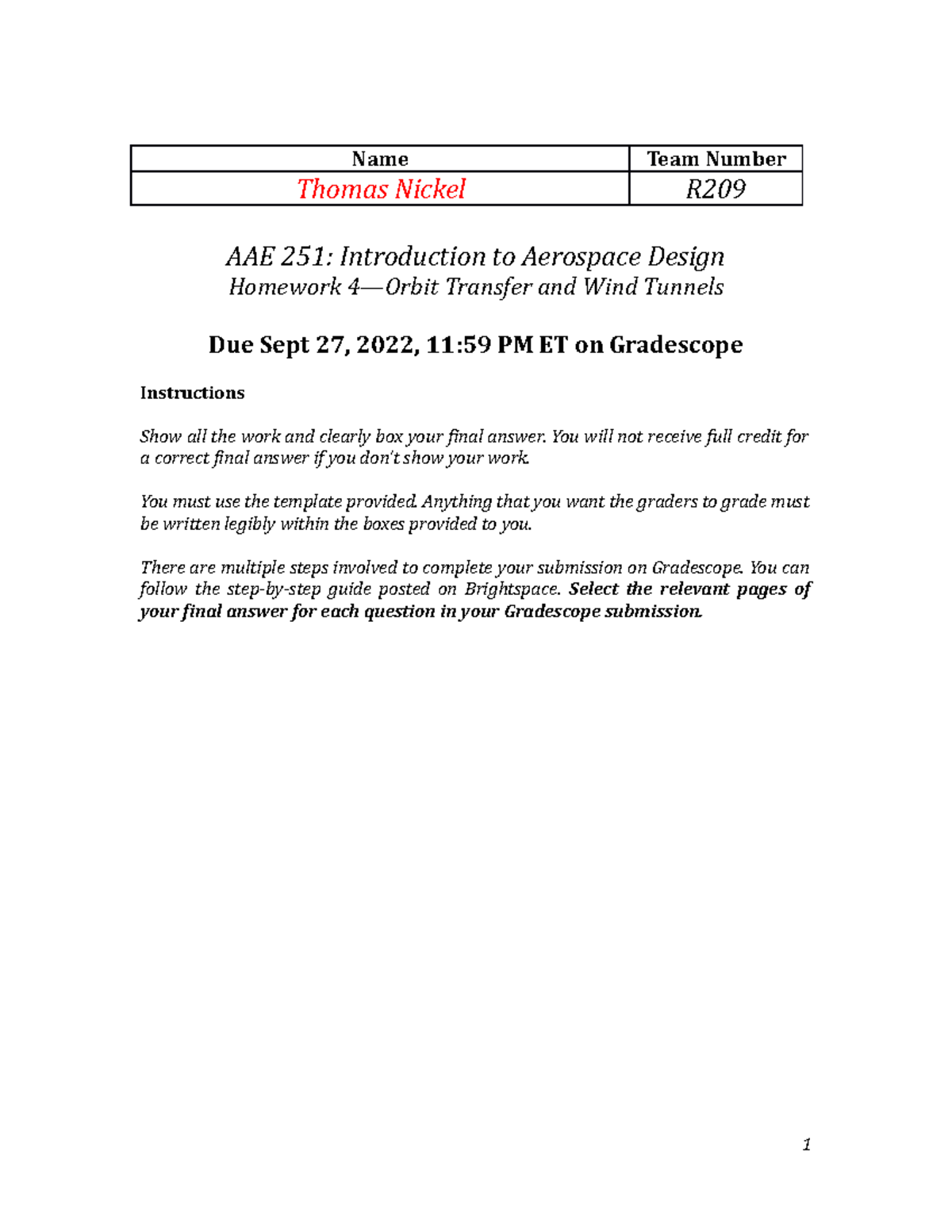 AAE251 HW4 Fall 22 - hhhhh - Name Team Number Thomas Nickel R AAE 251 ...
